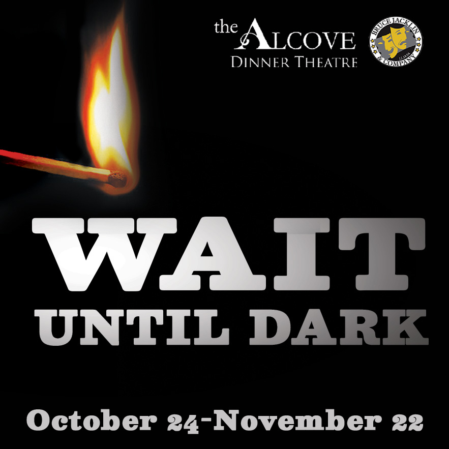 Wait Until Dark-Dinner Theatre